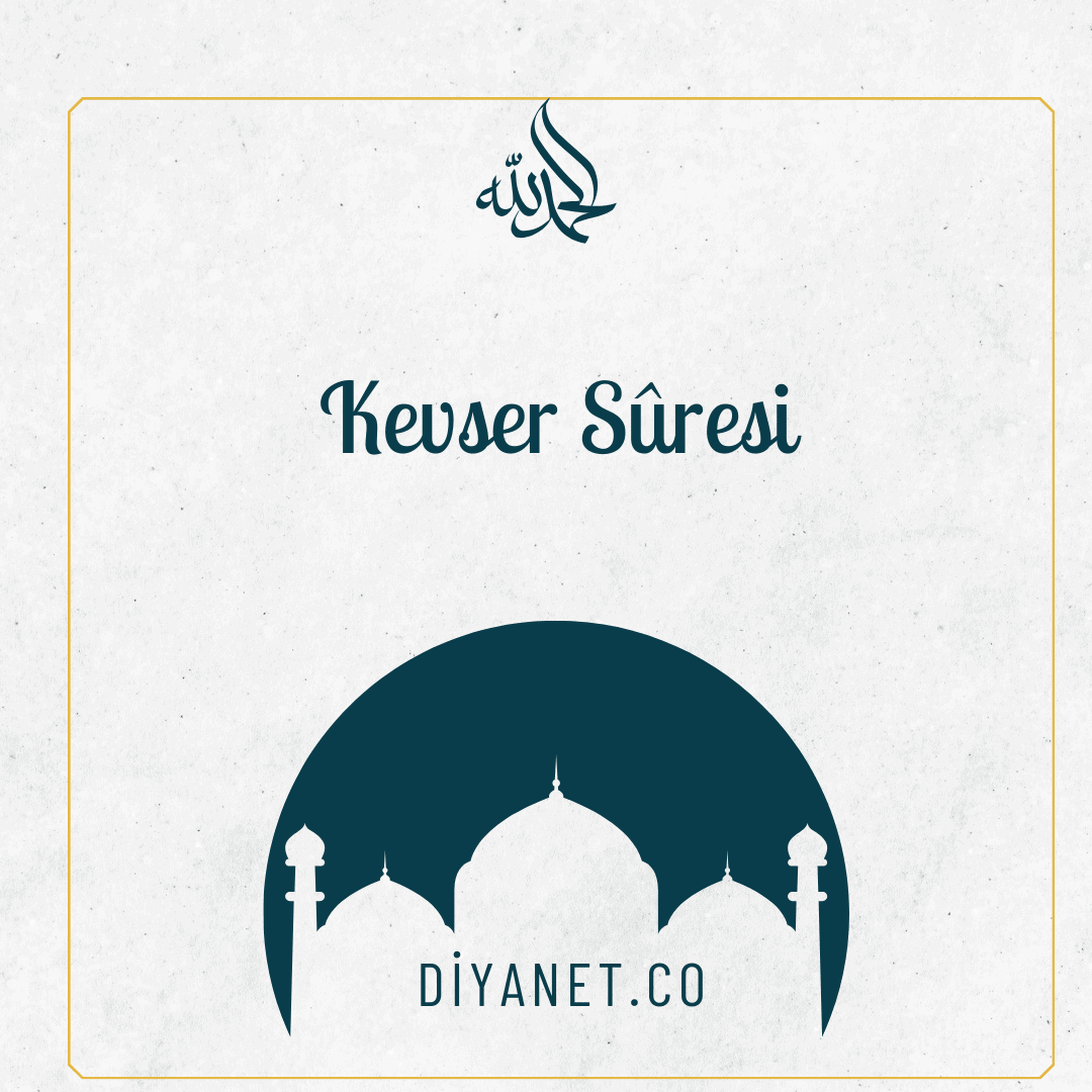 Kevser Suresi » Diyanet